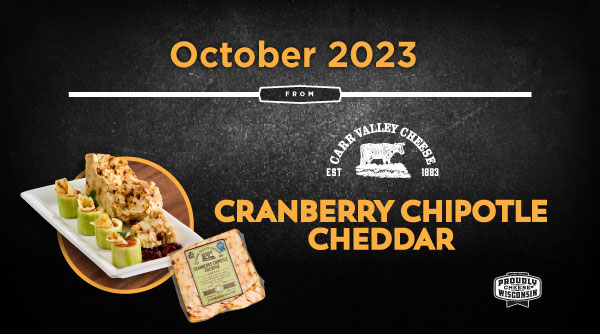 Cranberry Chipotle Cheddar from Carr Valley | Cheese of the Month